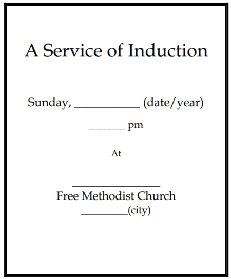 ¶877 A SERVICE OF INDUCTION - The Free Methodist Church in Canada